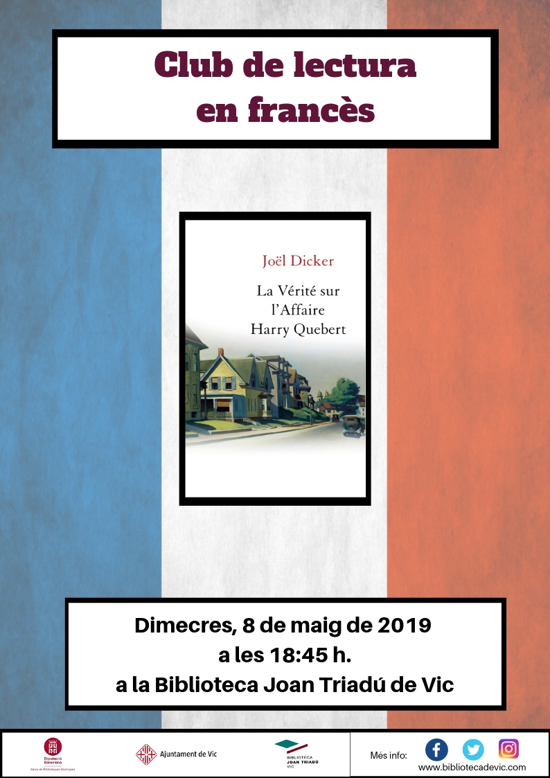 Club de lectura en francès: La verité sur l'Affaire Harry Quebert de ...